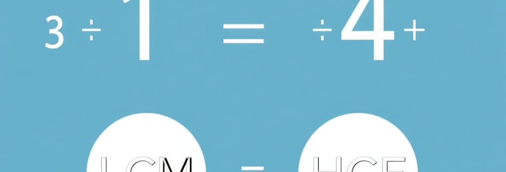 LCM (Least Common Multiple) and HCF