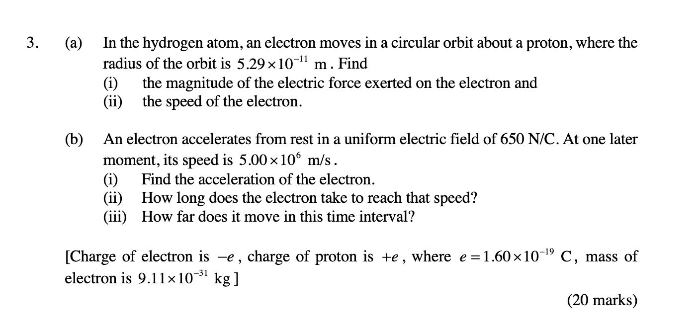 3 A In The Hydrogen Atom An Electron Moves In A Circular Orbit