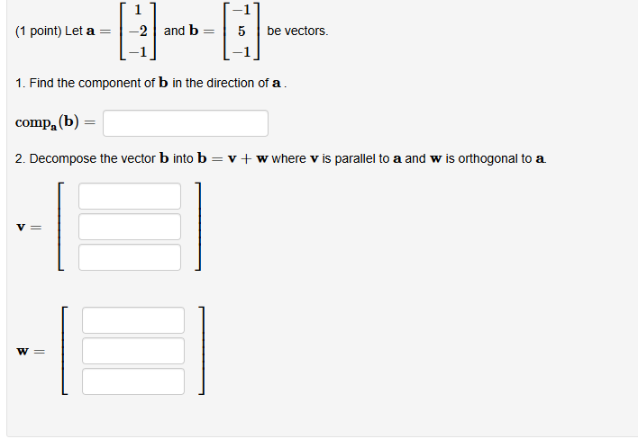 Let \( \mathbf{a} = \begin{bmatrix} 1 \\ -2 \\ -1 \end{bmatrix} \) and \( \mathbf{b} = \begin ...